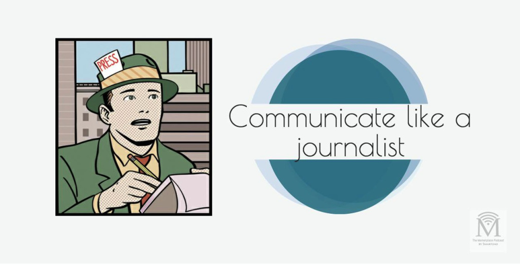 How to Communicate Like a Journalist – The Candoer Group
